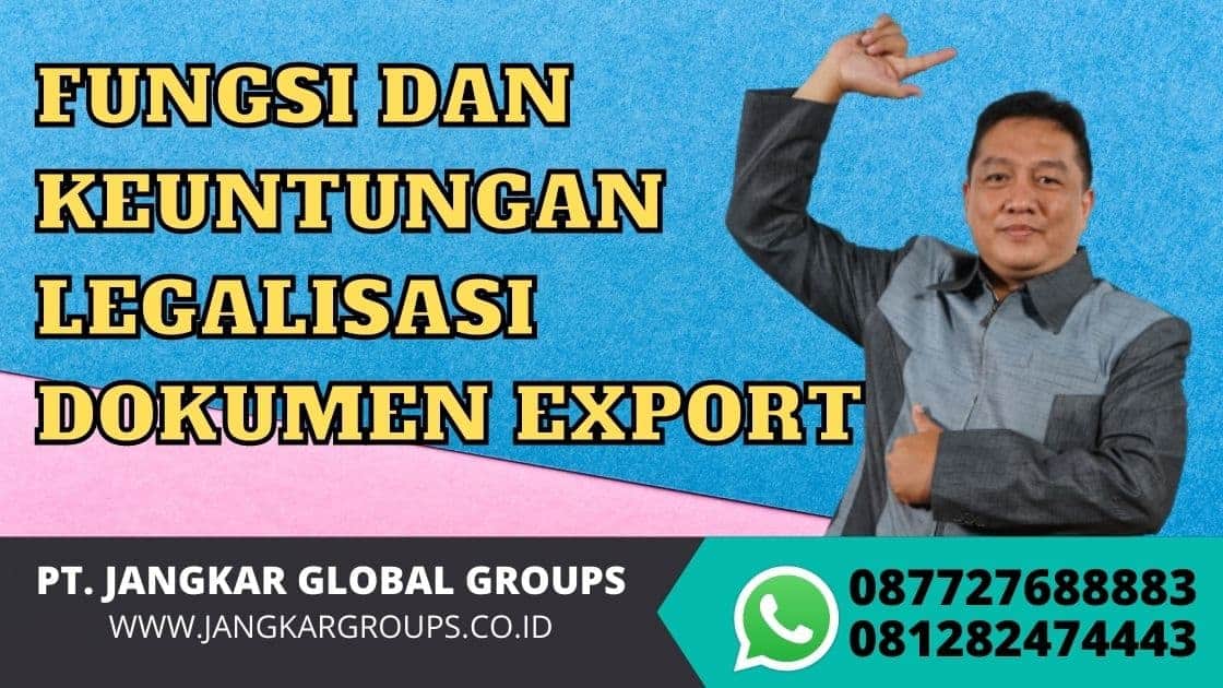 Legalisasi Dokumen Export Kementrian Perdagangan